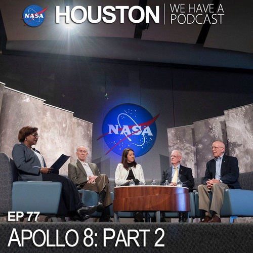 Stream episode Houston We Have a Podcast: Apollo 8: Part 2 by NASA ...