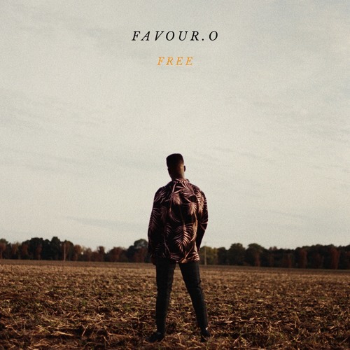 Stream Free by Favour.O | Listen online for free on SoundCloud