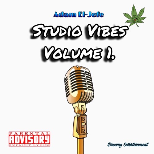 Stream 11. The Weed Lit, We Lit ft. Favi (Prod. Adam El- Jefe) by Jefe ...