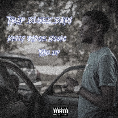 Stream BariWitDaBluez | Listen to Kelly Ridge Music playlist online for ...