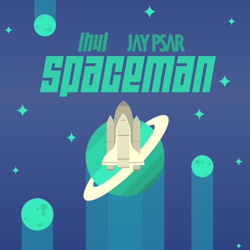 Stream LH4L & Jay Psar - Spaceman by LH4L | Listen online for free on ...