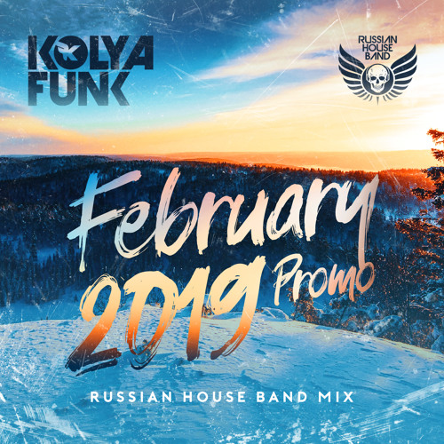 Stream Kolya Funk - February 2019 Promo (Russian House Band Mix) by ...