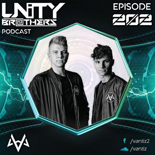 Unity Brothers & Vantiz - Unity Brothers Podcast #202 2019-02-04