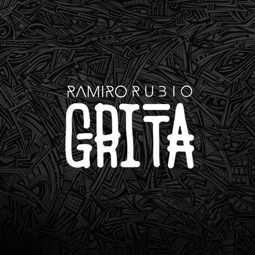 Stream Ramiro Rubio - Grita [Free Download] by Ramiro Rubio | Listen ...