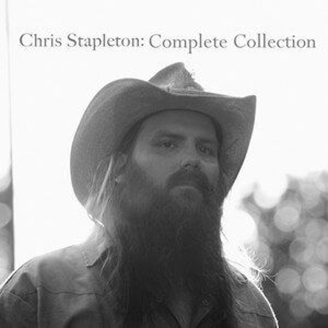 Stream Chris Stapleton | Listen to Chris Stapleton Complete Collection ...