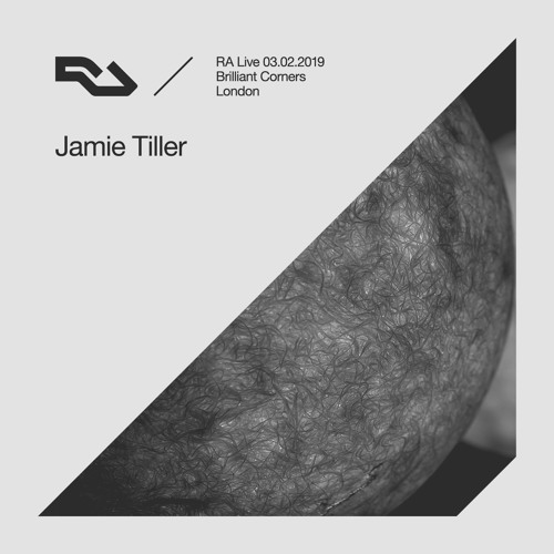 Stream RA Live - 03.02.19 - Jamie Tiller at Brilliant Corners by ...
