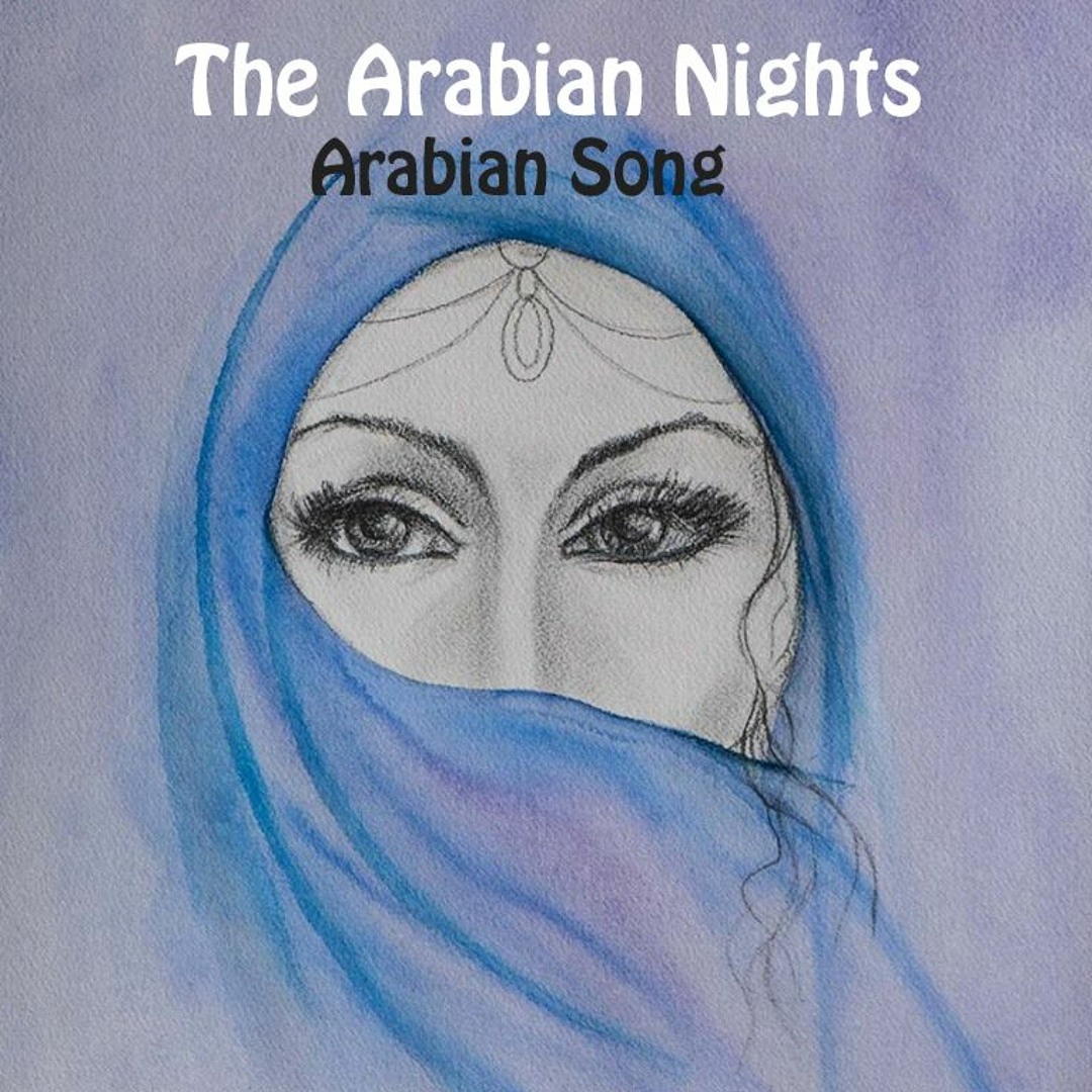 Stream The Arabian Nights - Arabian Song (feat. Julie Seechuk - Vocals ...