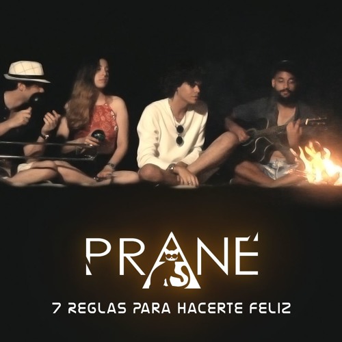 Stream Prané - 7 Reglas Para Hacerte Feliz (Short Version) by Prane ...