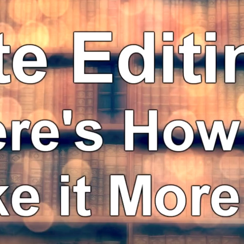 Stream Hate Editing? Heres How to Make it More Fun - WritersLife.org by ...
