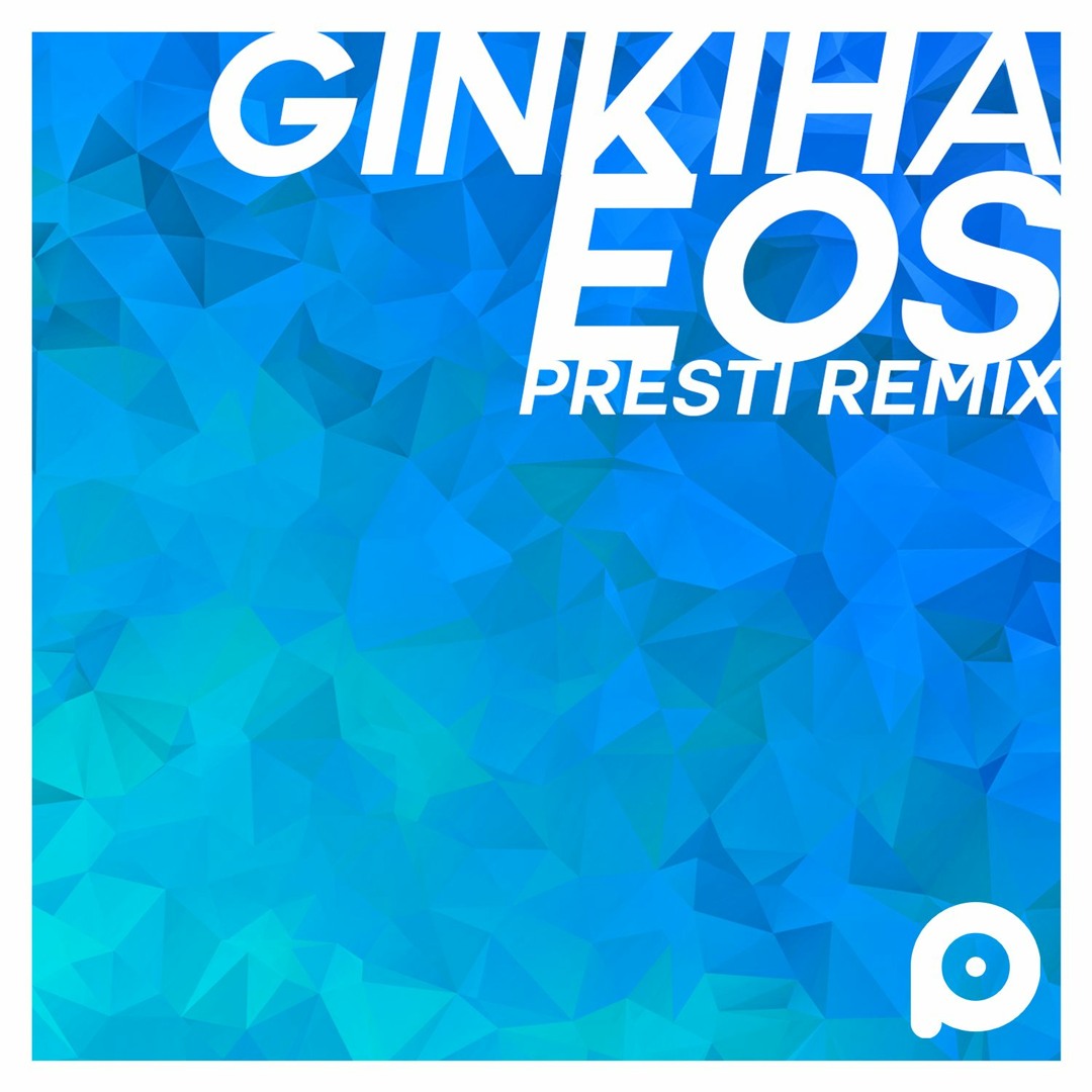 Stream ginkiha - EOS (Presti remix) by Presti | Listen online for free ...