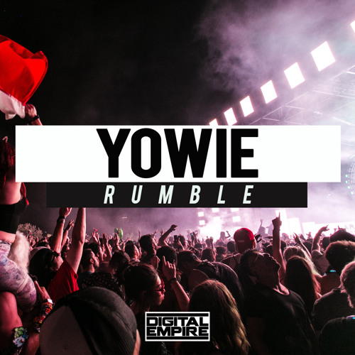 Stream Yowie - Rumble (Original Mix) [Out Now] by Digital Empire ...