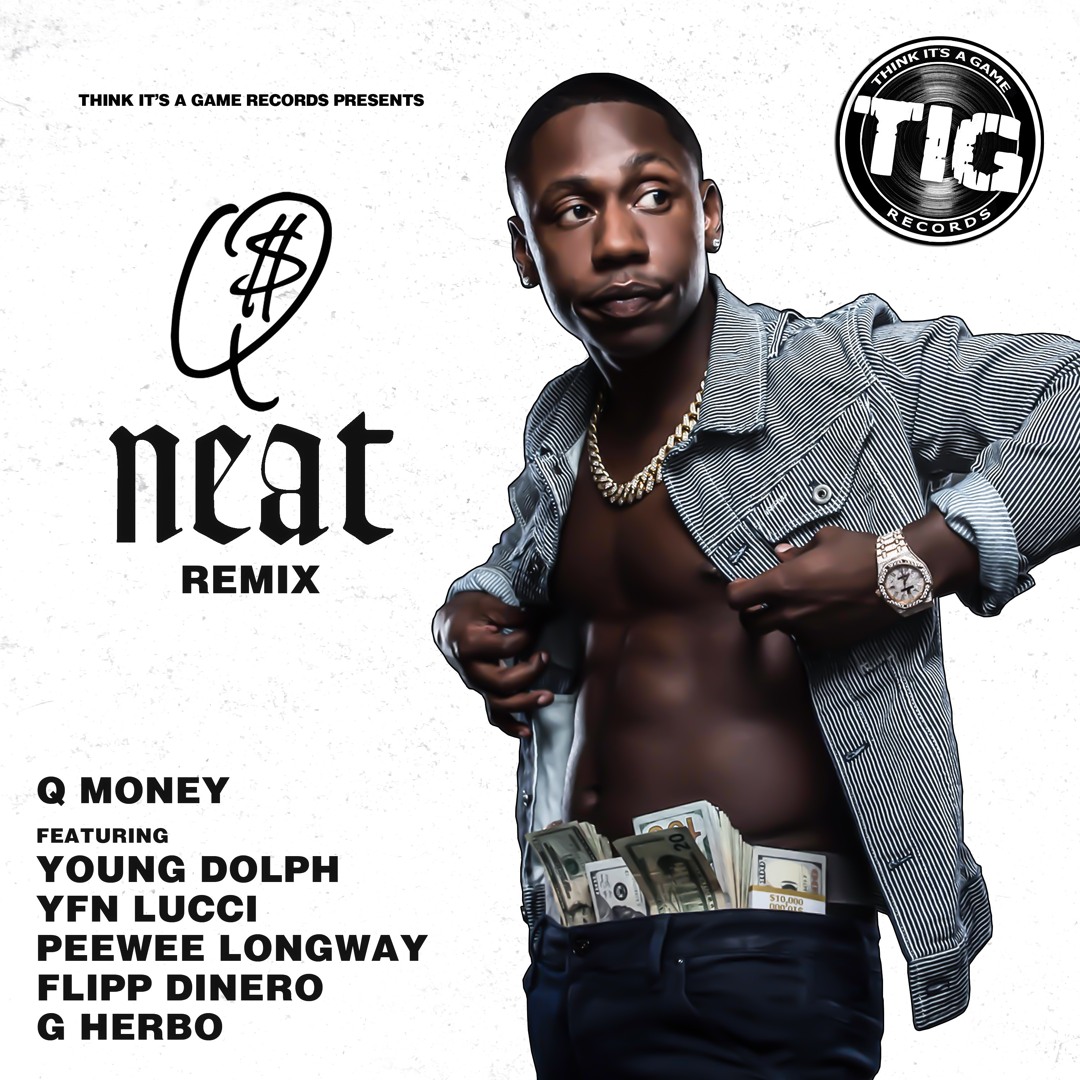 Listen to Neat (Remix) feat. Young Dolph, YFN Lucci, Peewee Longway, Flipp Dinero, G Herbo by Q ...