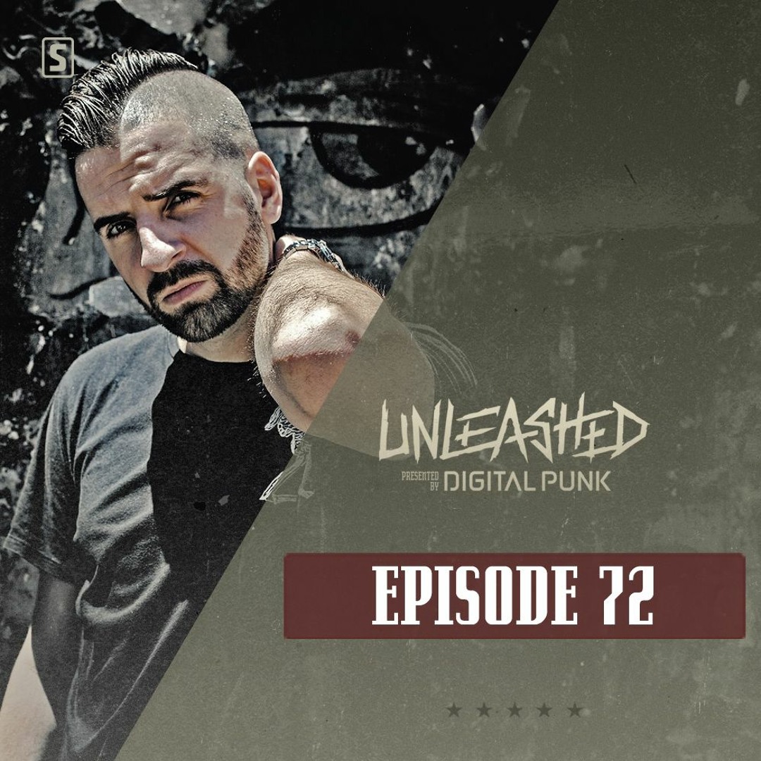 Stream 072 | Digital Punk - Unleashed by SCANTRAXX | Listen online for ...
