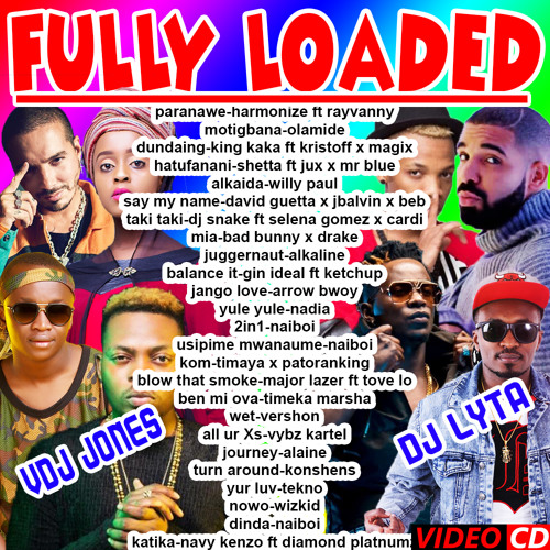 Stream Dj Lyta And Vdj Jones Fully Loaded Mix By Vdj Jones Listen Online For Free On Soundcloud