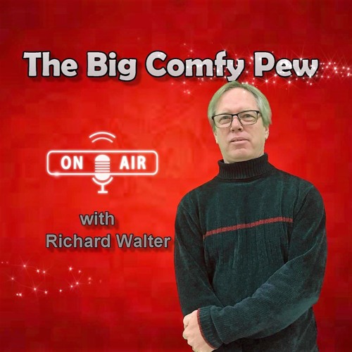 Stream Big Comfy Pew: Deacon Richard Walter by Kent Lambton Roman ...