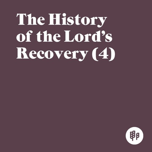 Stream The History of the Lord's Recovery (4) - James Barber by Joseph ...