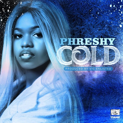 Stream PHRESHY - COLD (Prod. by Victor Enlisted) by Phreshymusiq ...