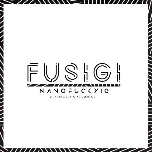 Stream FUSIGI by NANO-FXXKYIG | Listen online for free on SoundCloud