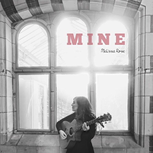 Stream Mine by Melissa Rose Music | Listen online for free on SoundCloud