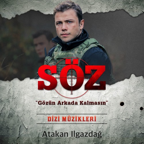 Stream atakanilgazdag | Listen to SÖZ 2.Sezon playlist online for free ...