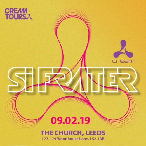 Stream Si Frater - Cream - The Church, Leeds - 09.02.19 by Si Frater ...