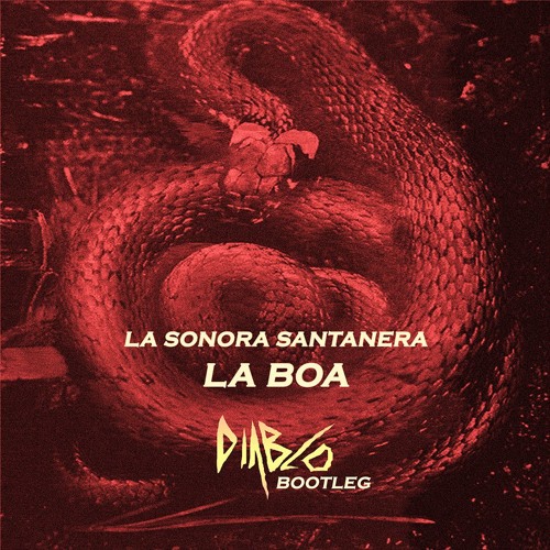 Stream LA BOA (DIABLO Bootleg) by DIABLOOTV | Listen online for free on ...
