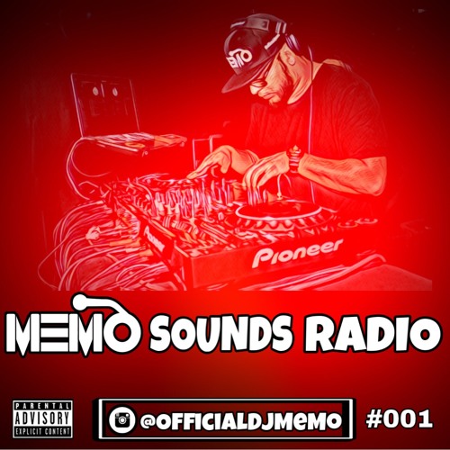 Stream DJ MeMo || @OfficialDJMeMo | Listen to MeMo SOUNDS RADIO ...
