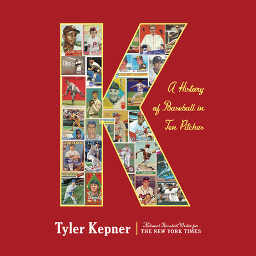 Stream K: A History of Baseball in Ten Pitches by Tyler Kepner, read by ...