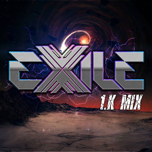 Stream Exile - 1k Mix by EXILE DNB | Listen online for free on SoundCloud