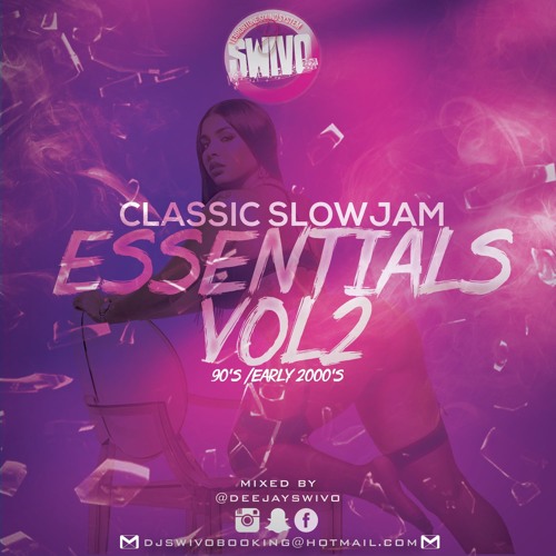 Stream CLASSIC SLOW JAM ESSENTIALS VOL 2 - (90'S & EARLY 2000'S ...