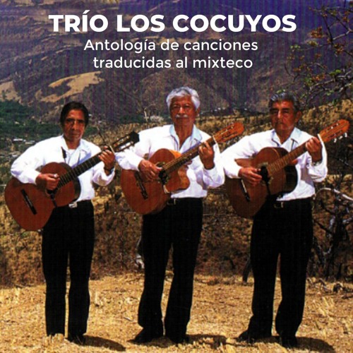 Stream INPImx | Listen to Trío "Los cocuyos". Antología de canciones en ...
