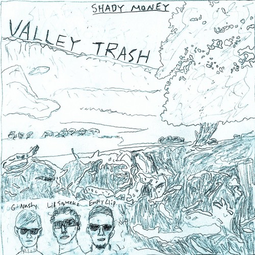 Stream Shady Money | Listen to VALLEY TRASH playlist online for free on ...