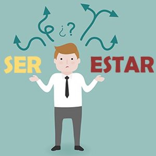 Stream episode (B2) ¿Ser o estar? by Hispawan podcast | Listen online ...