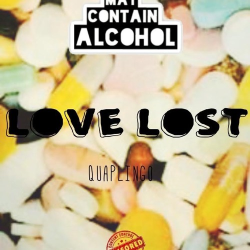 Stream Love Lost by Guap Records | Listen online for free on SoundCloud