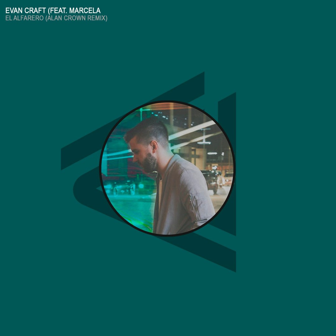 Stream Evan Craft Ft. Marcela Gándara - El Alfarero (Alan Crown ...