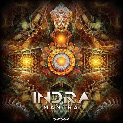 Stream Indra - Mantra (Release Date 22/02/19) Iono Music by Indra ...