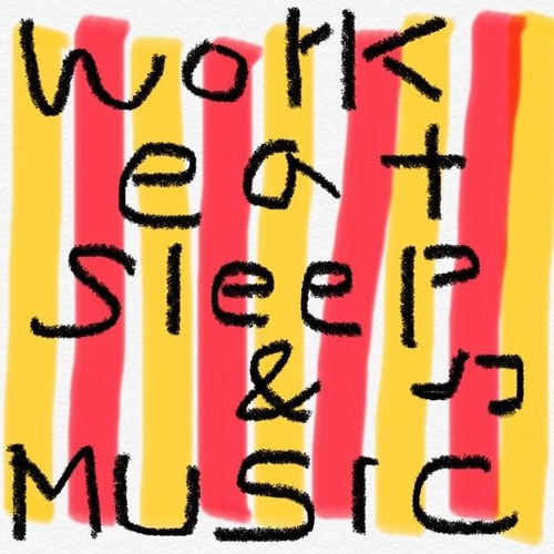 Stream work eat sleep & music by ikariya eiichi | Listen online for ...