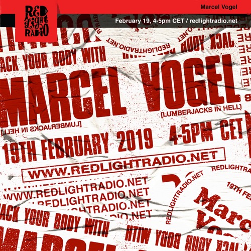 Stream Marcel Vogel - Acid & House - Red Light Radio 19.02.2019 by ...