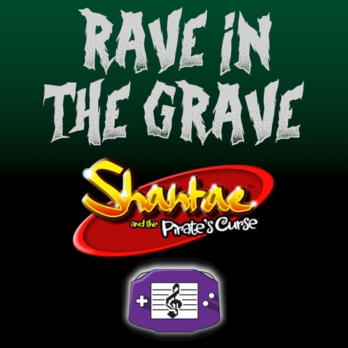 Stream Shantae - Rave In The Grave by guitar-boy-advance | Listen ...