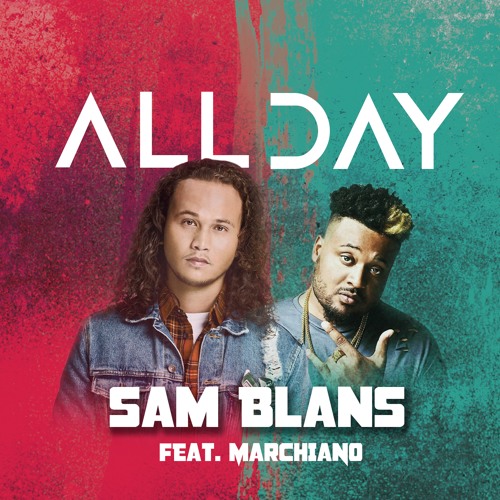 Stream Sam Blans - All Day (feat. Marchiano) OUT NOW! 128kbps by Sam ...