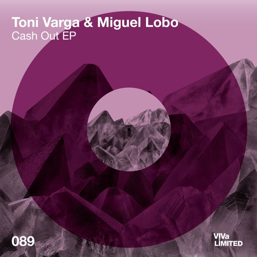 Stream 𝗠𝗜𝗚𝗨𝗘𝗟 𝗟𝗢𝗕𝗢 | Listen to Toni Varga, Miguel Lobo - Cash out EP ...