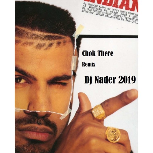 Stream Chok There _ Apache Indian _ Remix dj Nader 2019 _ old school by ...