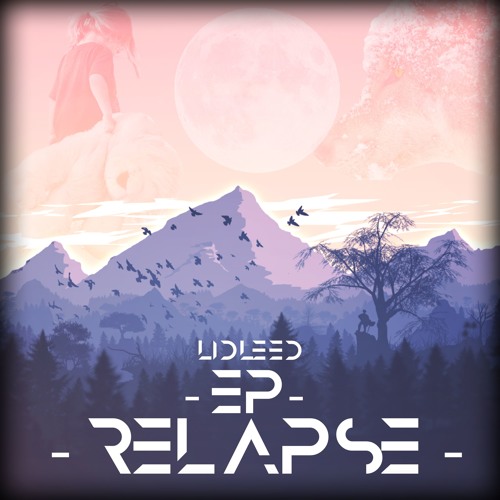 Stream LidLeed | Listen to -Relapse- playlist online for free on SoundCloud