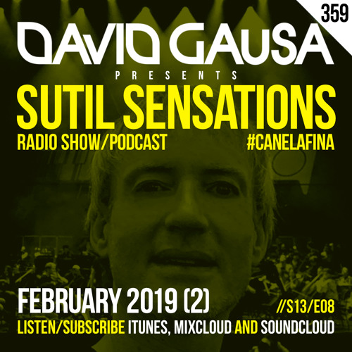 David Gausa - Sutil Sensations #359 2019-02-22