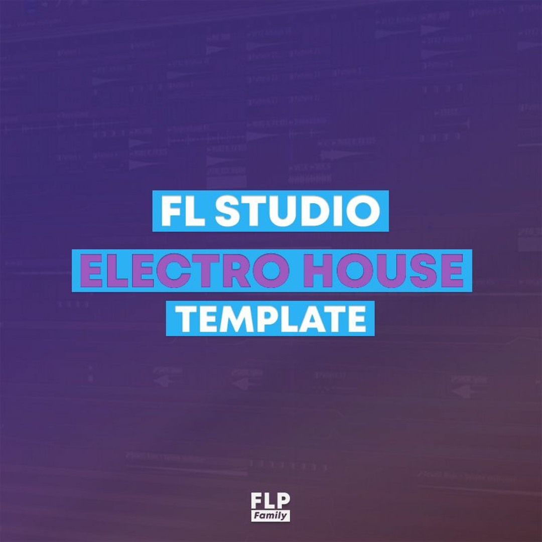 Listen to FL Studio - EDM Electro House Template #1 [FULL FLP] by FLP Family in FL Studio ...