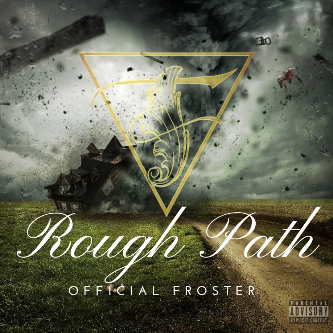 Stream Rough Path by Froster432 | Listen online for free on SoundCloud