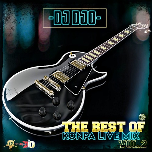 Stream Dj Djo - The Best Of Konpa Live Mix Vol. 2 (25-02-2019) by Dj ...