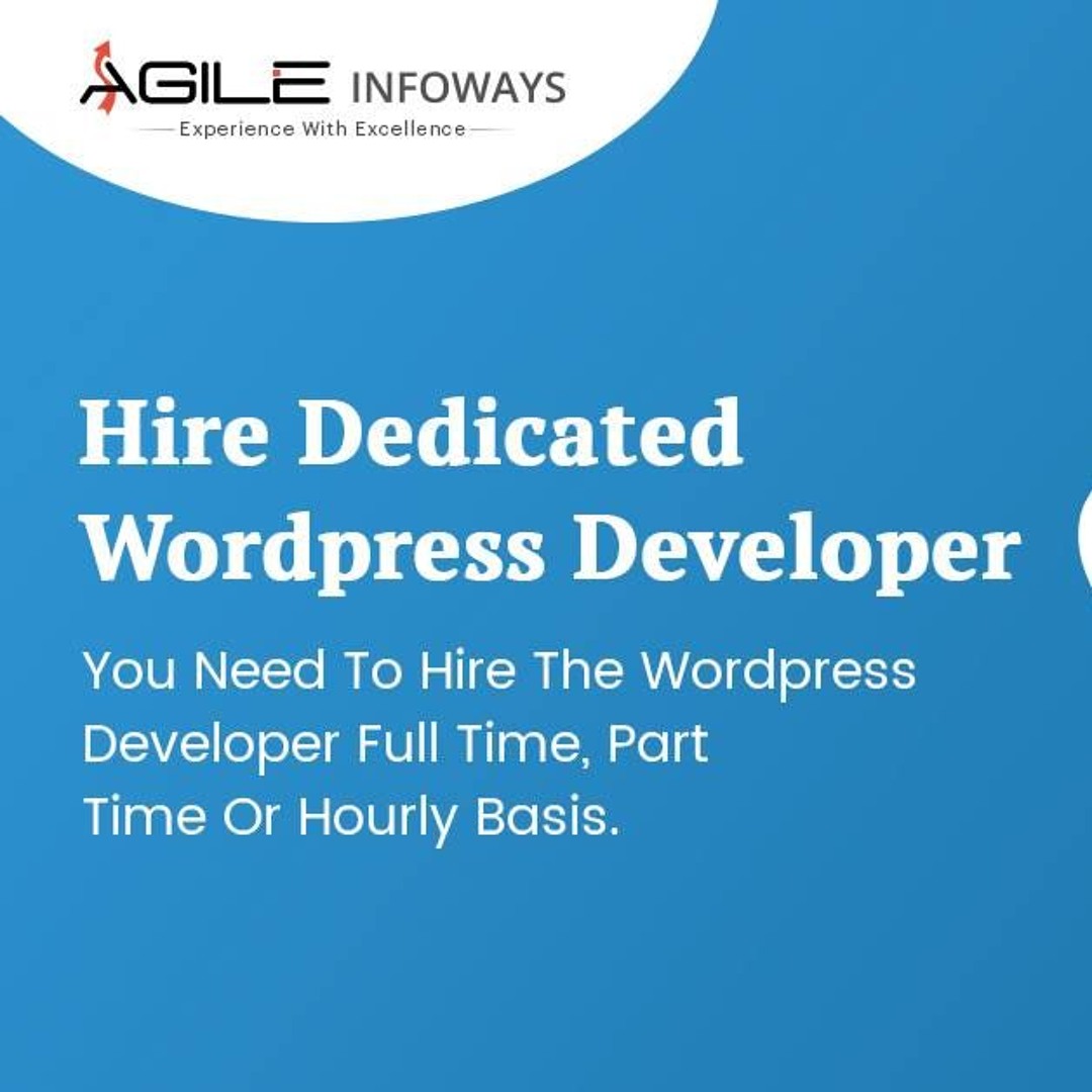 Stream Episode Hire Dedicated Wordpress Developer By Agile Infoways