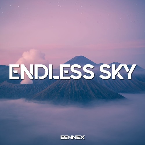 Stream Bennex - Endless Sky by Bennex | Listen online for free on ...