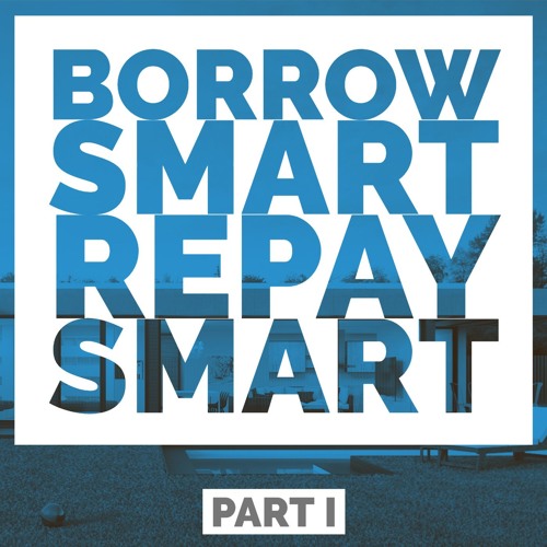 Stream The Borrow Smart Conversation | Listen to Borrow Smart Repay ...
